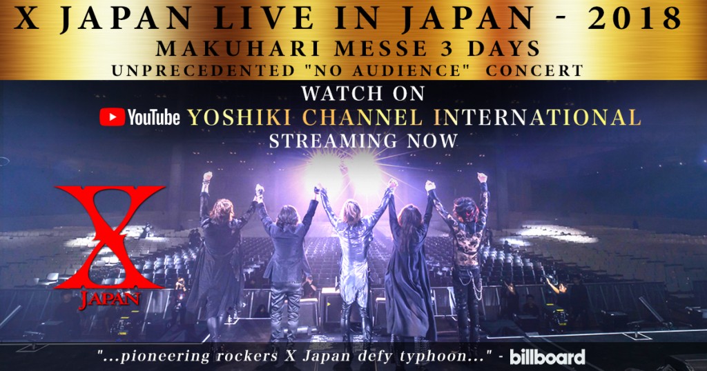 Press Release: X JAPAN’s typhoon-defying “No Audience” concert now ...