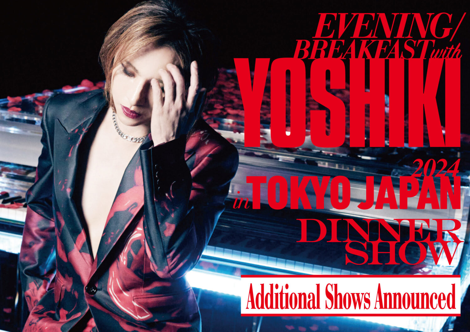 Press Release: YOSHIKI’s “World’s Most Luxurious Dinner Show” Adds ...